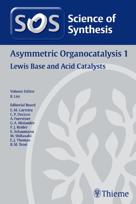 Science of Synthesis: Asymmetric Organocatalysis Vol. 1: jetzt ...