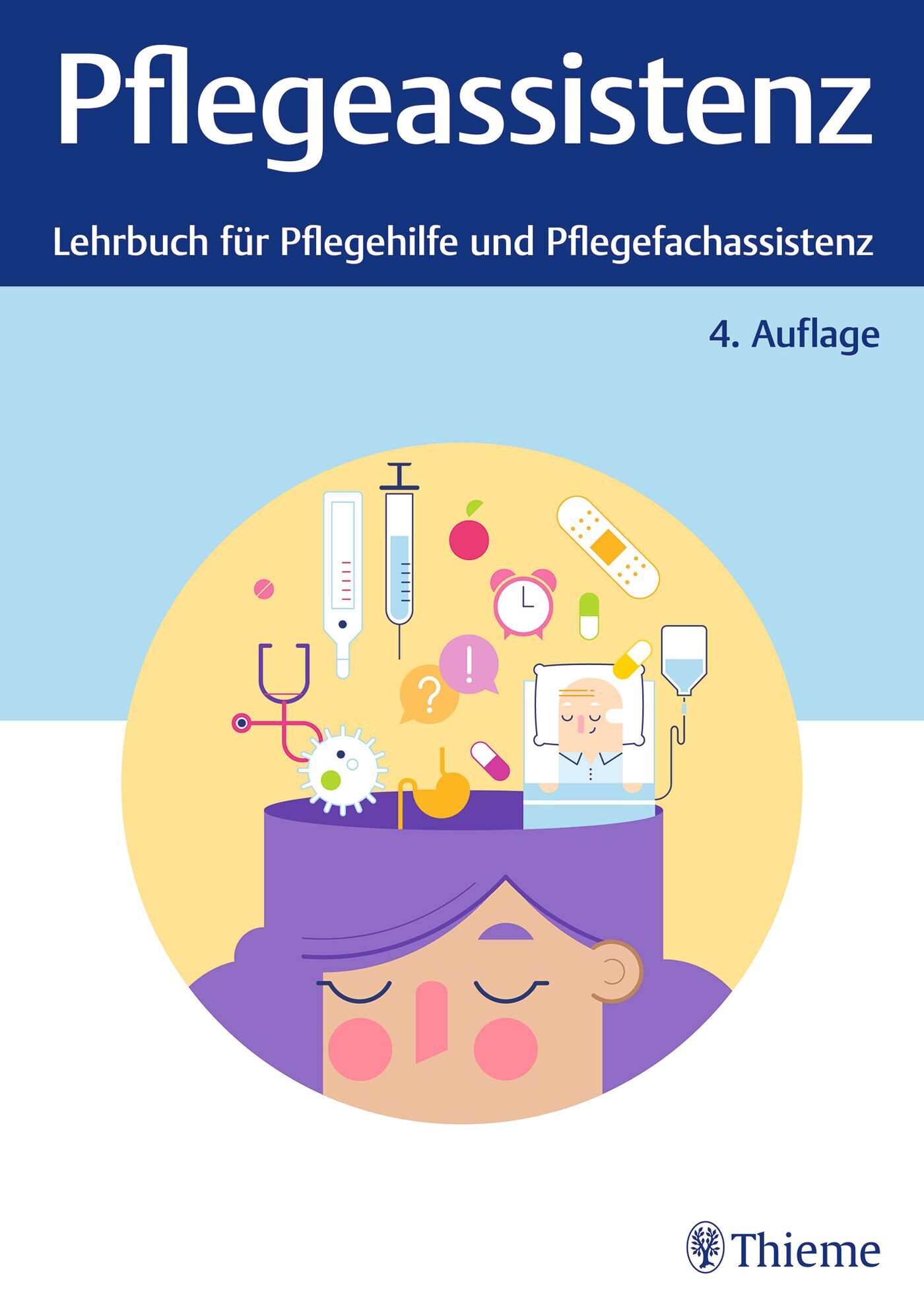 Pflegeassistenz – Lehrbuch für Ausbildung, Praxis & Prüfung
