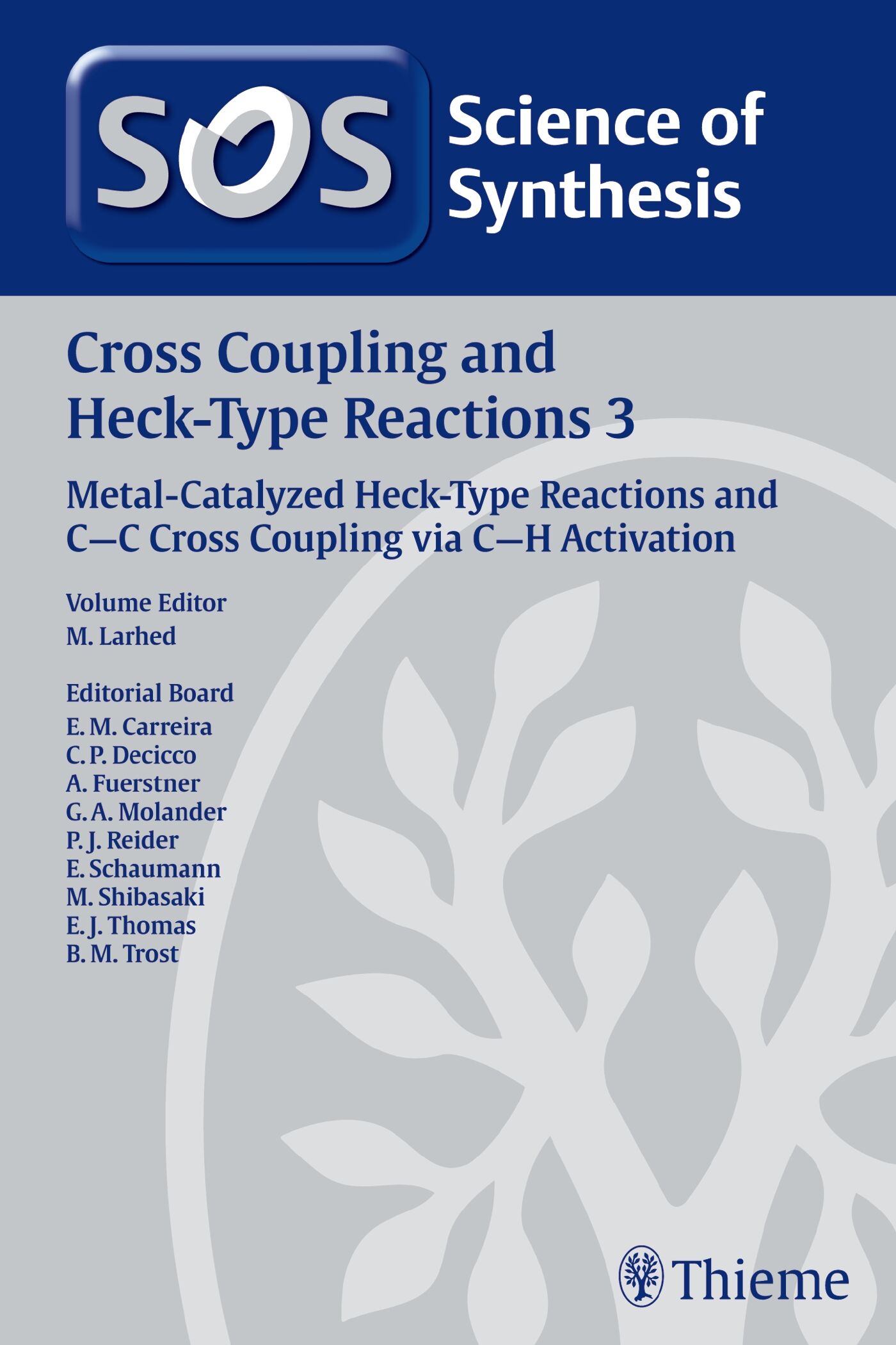 Science of Synthesis: Cross Coupling and Heck-Type Reactions Vol. 3 ...