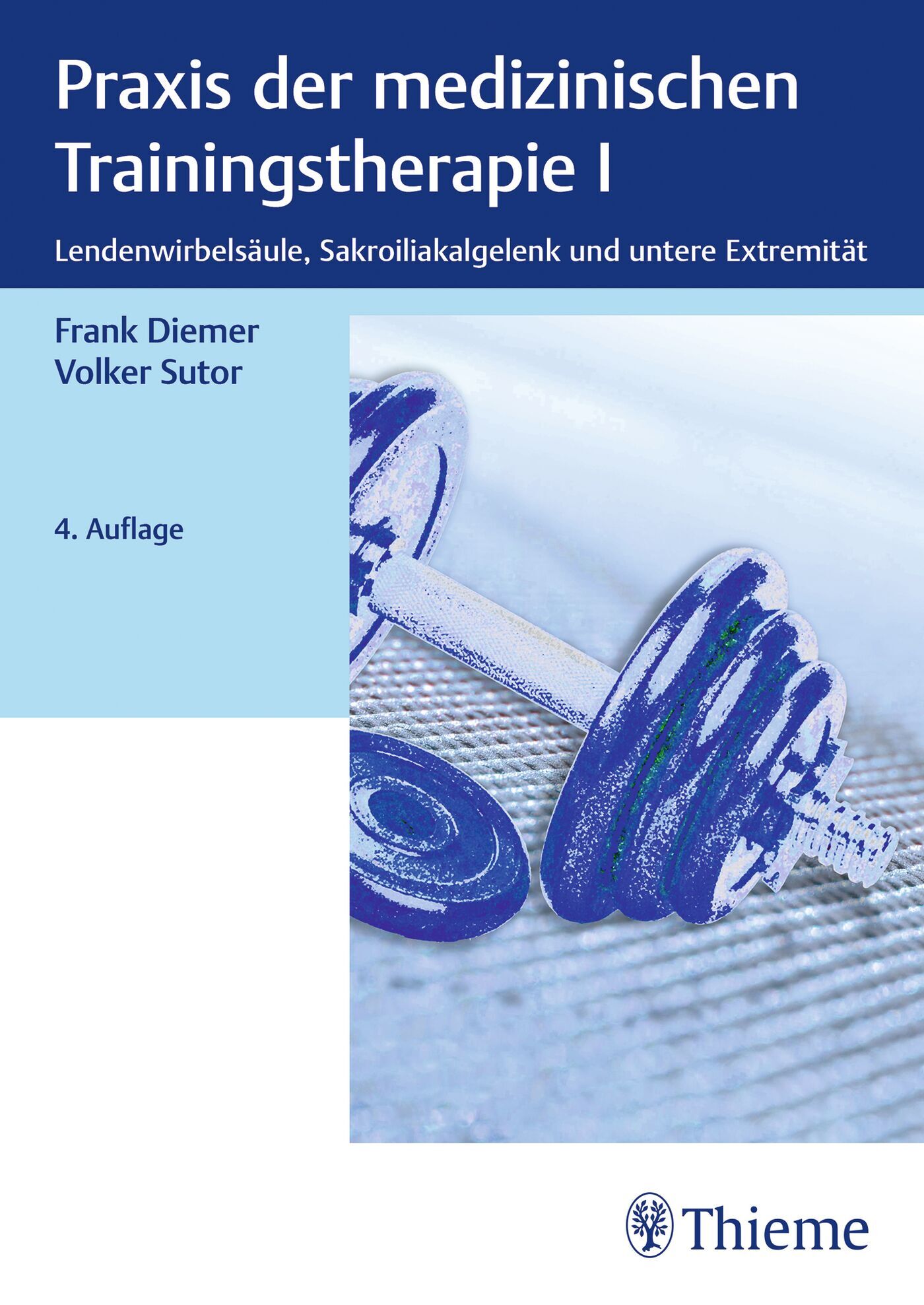 Praxis der medizinischen Trainingstherapie I: jetzt bestellen im Thieme ... Praxis der medizinischen Trainingstherapie I: jetzt bestellen im Thieme ...