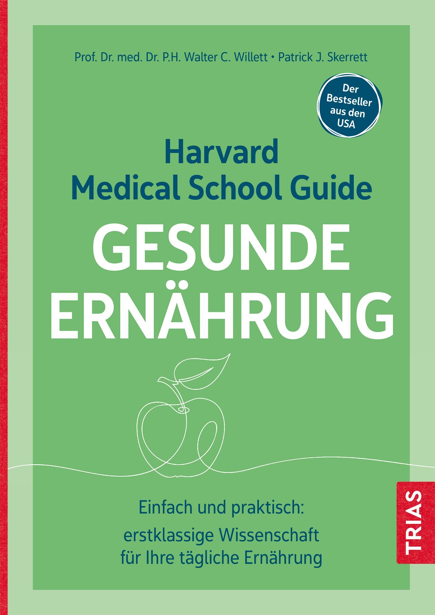 Harvard Medical School Guide Gesunde Ernährung: jetzt bestellen im ...