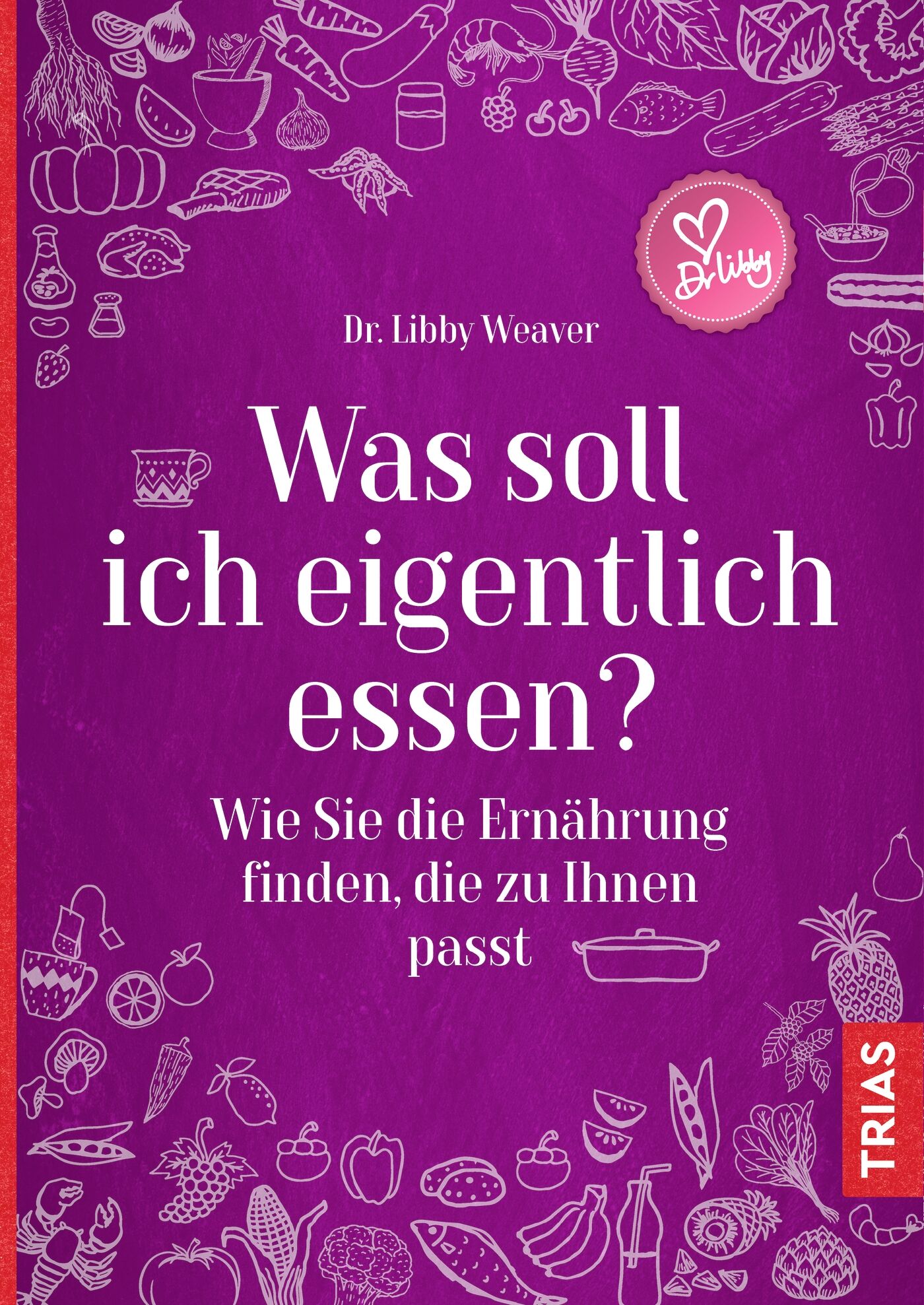 Was soll ich eigentlich essen? | 9783432107561 | Thieme Webshop
