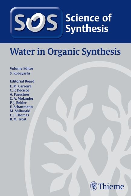 Science of Synthesis: Water in Organic Synthesis: jetzt bestellen im ...